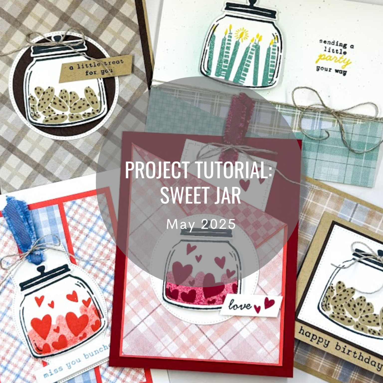 Sweet Jar Project Tutorial - Made to Create with Lisa
